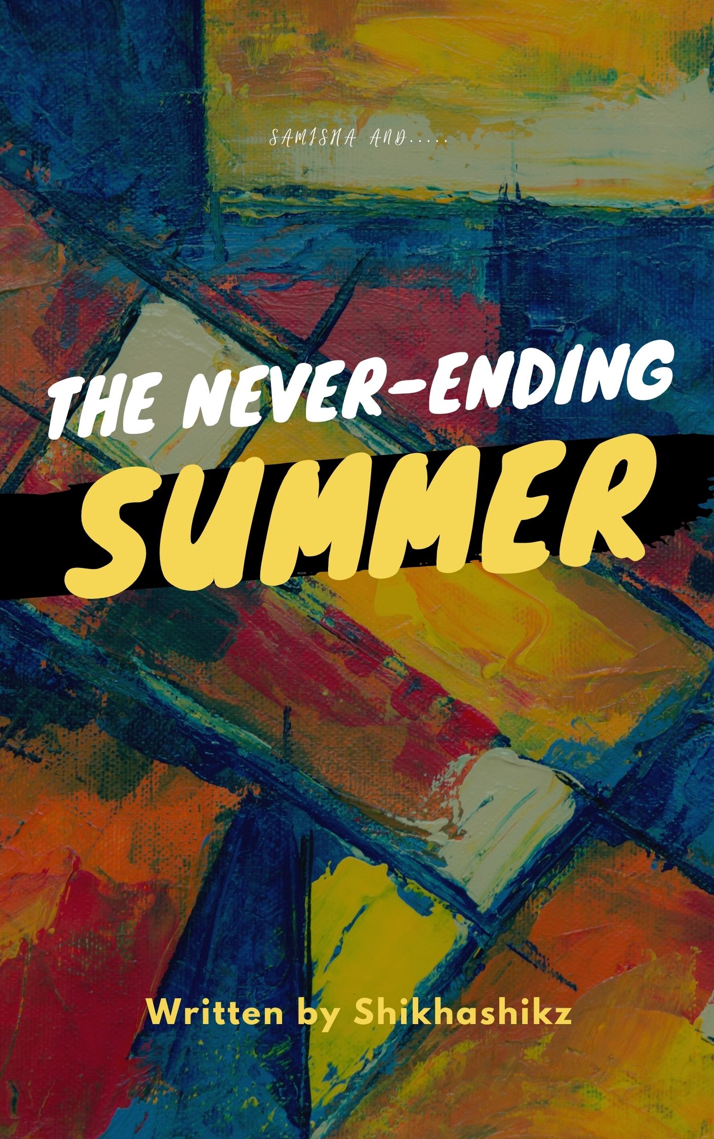 The Never Ending Summer | ShikhaShikz